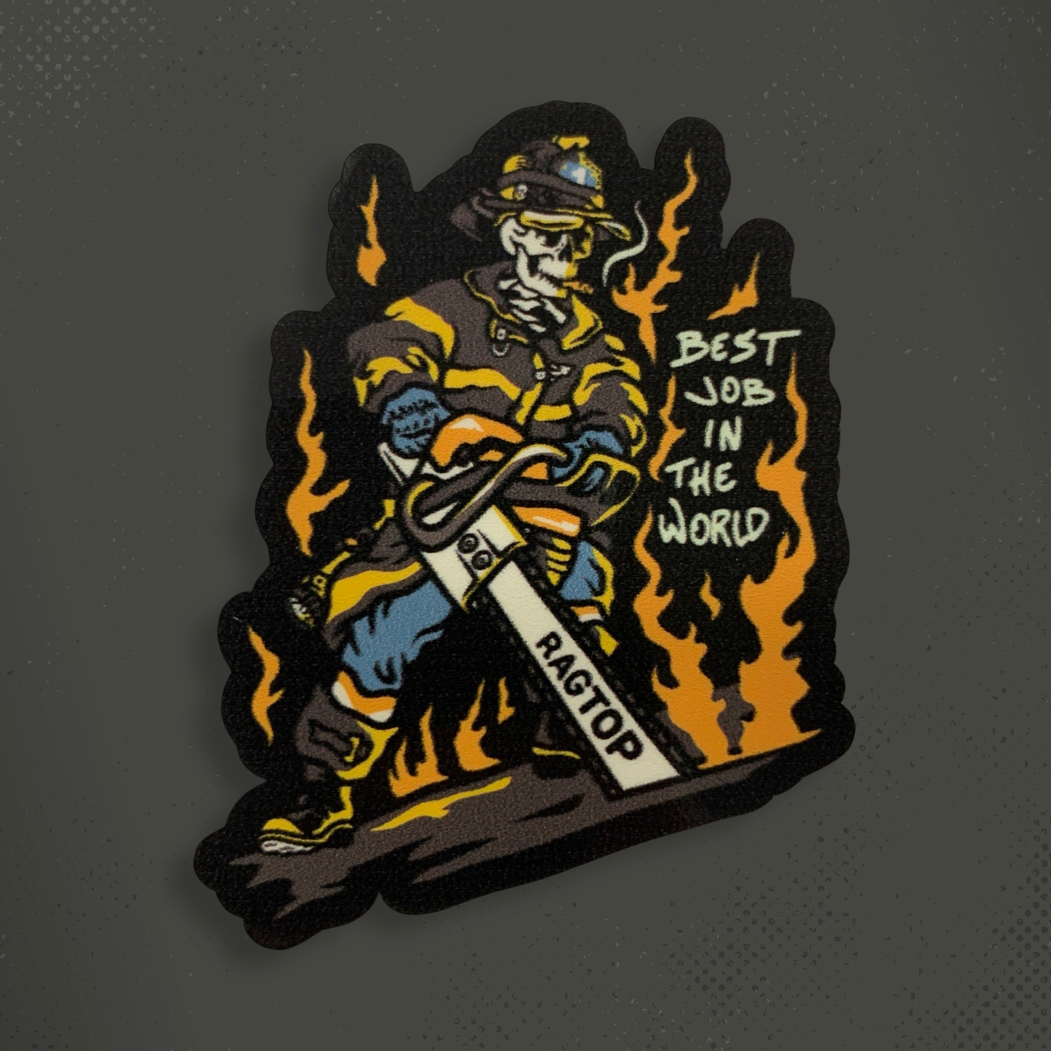 Best Job In The World Decal – RagTop Fire